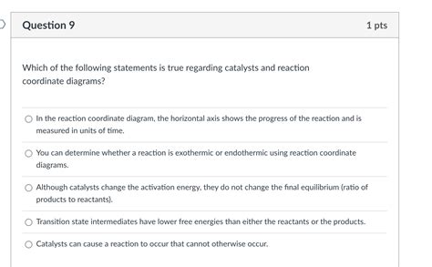 Solved Question 9which Of The Following Statements Is True