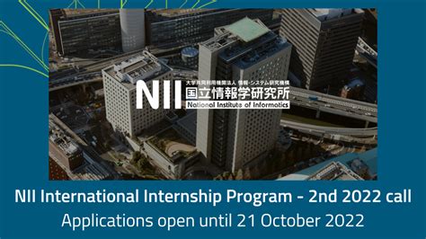 Nii International Internship Program Tokyo — 2nd 2022 Call Inesc Id