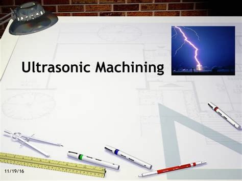 Ultrasonic Machining By Himanshu Vaid Ppt