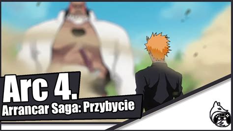 Bleach Streszczenie Recap Arc4 Arrancar Saga Przybycie Youtube