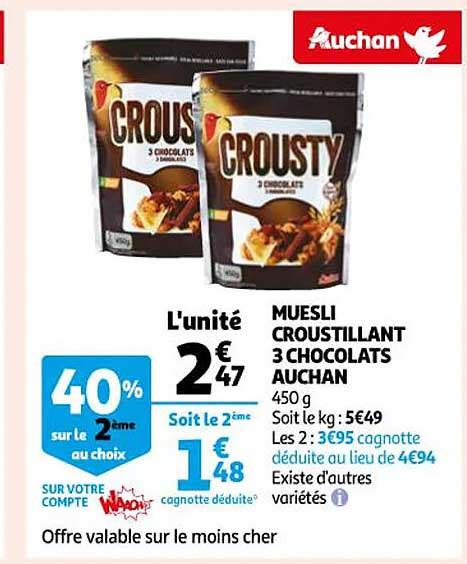 Promo Muesli Croustillant Chocolat Auchan Chez Auchan ICatalogue Fr