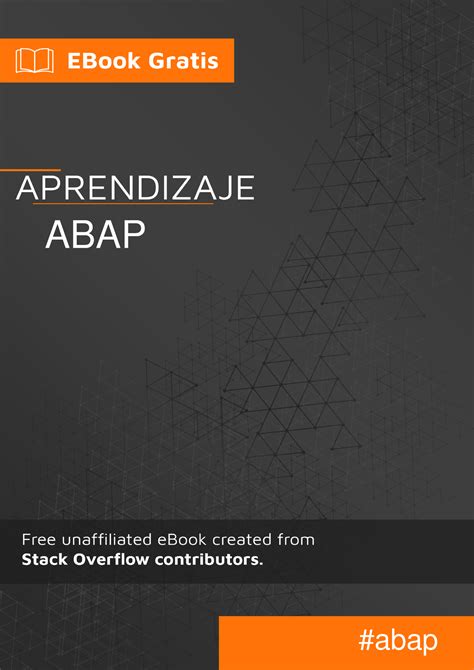 Abap es Abap ABAP abap Tabla de contenido Acerca de Capítulo 1