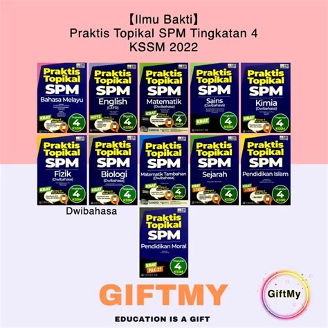 【ilmu Bakti】buku Latihan Praktis Topikal Spm Tingkatan 4 Dwibahasa