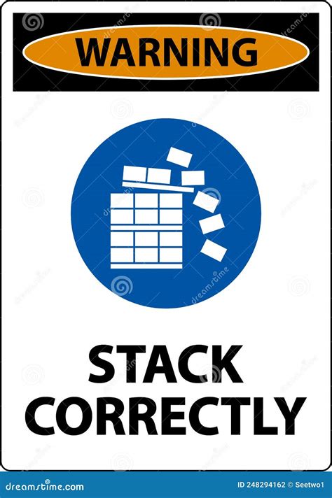 Warning Stack Correctly Sign On White Background Stock Vector Illustration Of Information