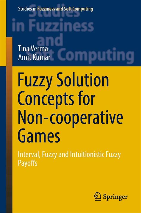 Fuzzy Solution Concepts For Non Cooperative Games Interval Fuzzy And
