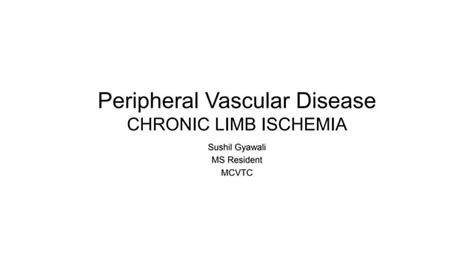Peripheral Vascular Disease Chronic Limb Ischemia Cli Acute Limb