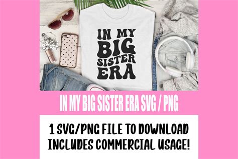 In My Big Sister Era Svg Png Graphic By Lucymaes303 · Creative Fabrica