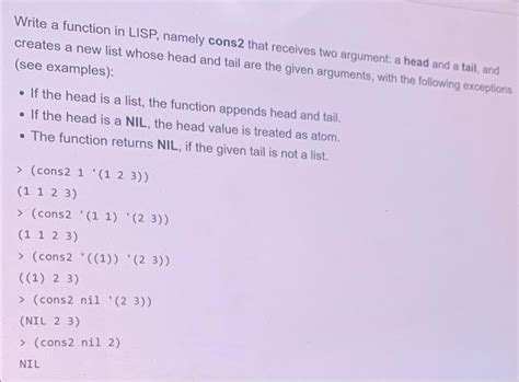 Solved Write A Function In Lisp Namely Cons2 That Receives