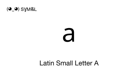 A Latin Small Letter A Symbol Meaning Copy And Paste Unicode Character