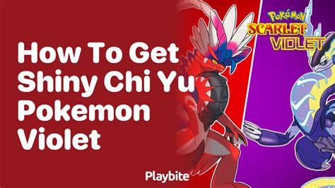 How To Get Shiny Chi Yu In Pokemon Violet Playbite