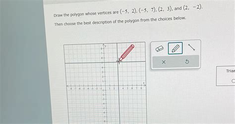 Solved Draw The Polygon Whose Vertices Are 52 57 23 And