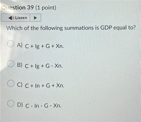 Solved Question 39 1 ﻿pointwhich Of The Following