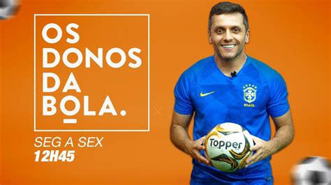 PROGRAMA OS DONOS DA BOLA 09 07 2021 YouTube