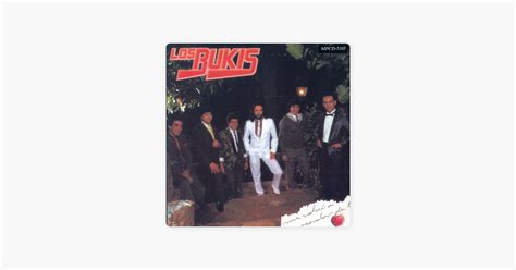 Me Volv A Acordar De Ti De Los Bukis En Apple Music Solis Try It Free Apple Music Album