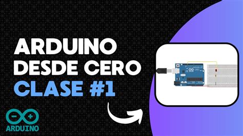 Arduino Desde Cero En Español Tinkercad Clase 1 Youtube