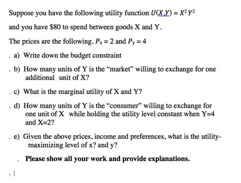 Solved Suppose You Have The Following Utility Function