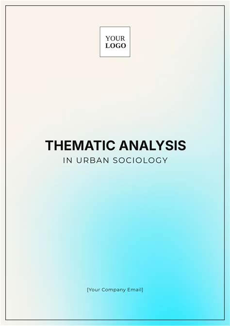 Free Thematic Analysis In Urban Sociology Template To Edit Online