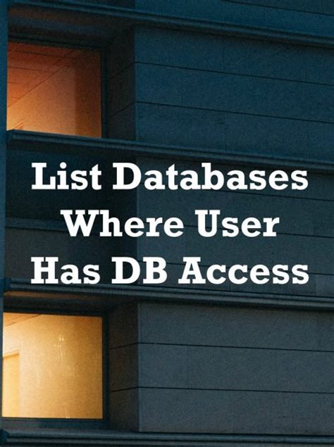 Sql Server List Databases Where User Has Db Access Sql Authority