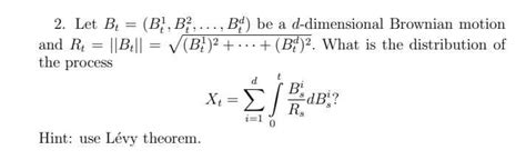 Solved It S About STOCHASTIC CALCULUS STOCHASTIC Chegg