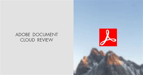 Adobe Document Cloud Review 2025 Benefits And Features