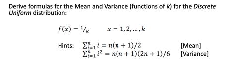 Solved Derive Formulas For The Mean And Variance Functions
