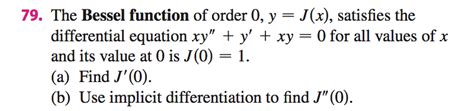 Solved 79 The Bessel Function Of Order 0 Y Jx