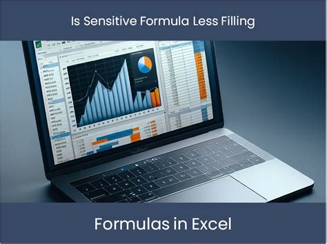 Mastering Formulas In Excel Is Sensitive Formula Less Filling Excel