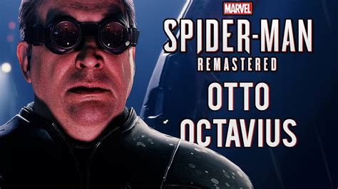 Marvels Spider Man Remastered Otto Octavius Boss Fight Youtube
