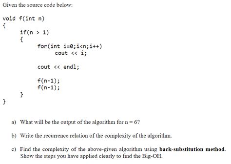 Solved Given The Source Code Below Void Fint N Ifn