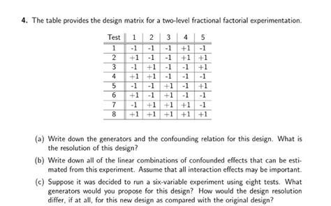 4 The Table Provides The Design Matrix For A Chegg Com