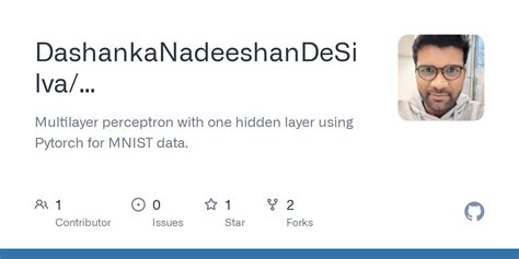 Github Dashankanadeeshandesilva Multilayer Perceptron With Pytorch Multilayer Perceptron With