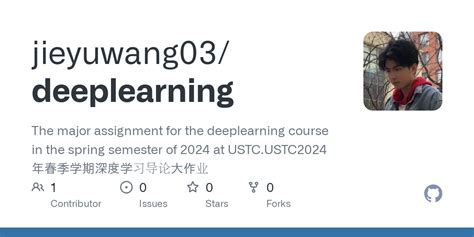 GitHub Jieyuwang Deeplearning The Major Assignment For The Deeplearning Course In The