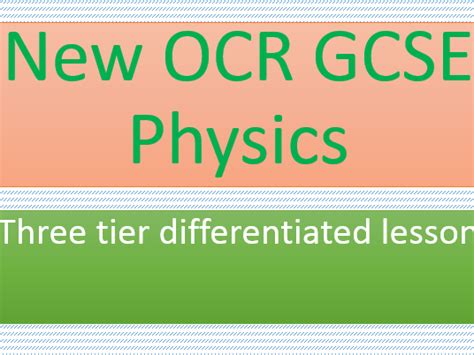 New GCSE Physics Unit 2 OCR Teaching Resources