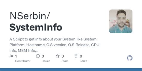Github Nserbinsysteminfo A Script To Get Info About Your System