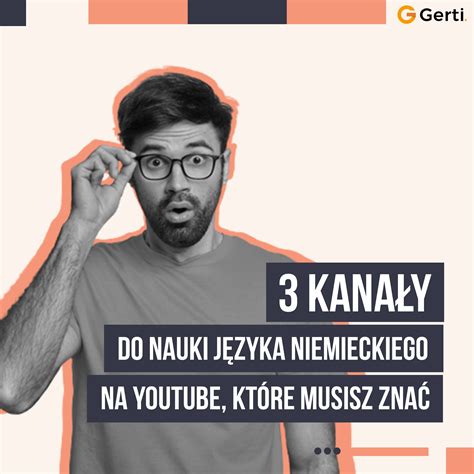 Trzy kanały do nauki języka niemieckiego na YouTube które musisz znać