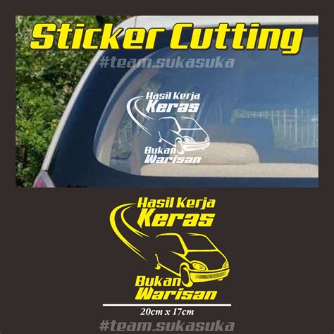 Stiker Hasil Keringat Sendiri Bukan Warisan Cutting Sticker Aksesoris