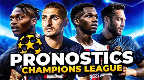 Pronostic Foot LIGUE DES CHAMPIONS Mes 16 PRONOSTICS Ligue Des