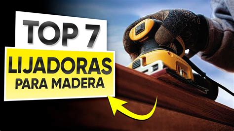ᐅ Las mejores LIJADORAS PARA MADERA profesionales para acabados