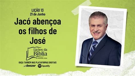 Jacó abençoa os filhos de José Rede Novo Tempo de Comunicação
