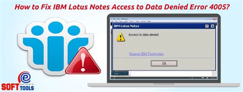 How To Fix IBM Lotus Notes Access To Data Denied Error