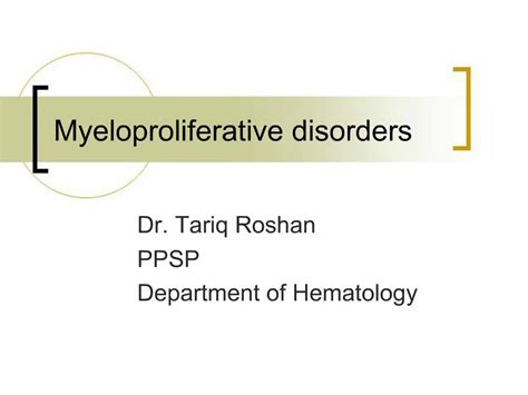 Ppt Myeloproliferative Disorders Powerpoint Presentation Free