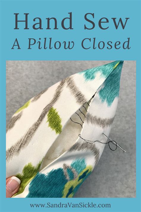 Hand Sew A Pillow Closed In 2024 Hand Sewing Sewing Pillows Hand