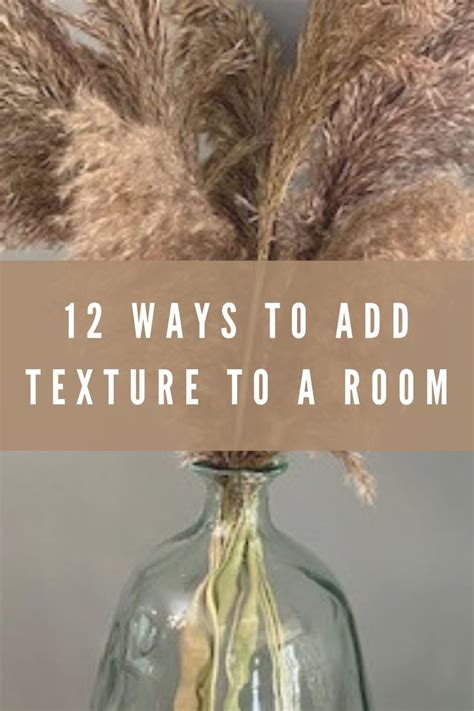 Ways To Add Texture To A Room Textured Decor Texture Interior Design Visual Texture