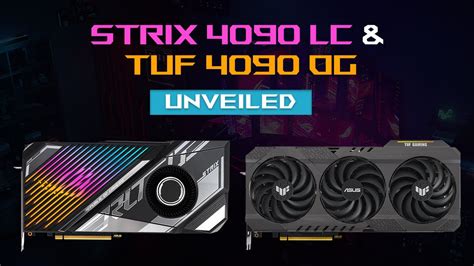 Asus Präsentiert Die Rog Strix Lc Geforce Rtx 4090 Und Tuf Gaming Rtx