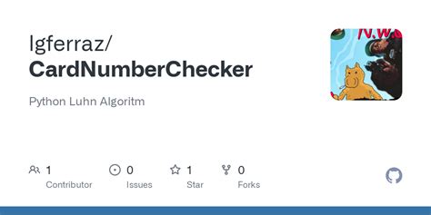 GitHub Lgferraz CardNumberChecker Python Luhn Algoritm