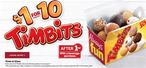 1 For 10 Timbits After 1pm With Beverage Purchase At Tim Hortons Los