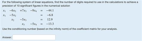 Solved For The Following System Of Linear Equations Find
