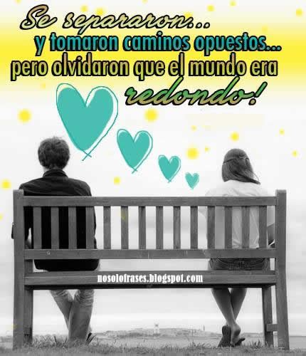 No Solo Frases Se Separaron Y Tomaron Caminos Opuestos Pero