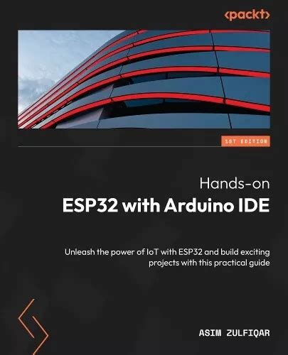 ASIM ZULFIQAR HANDS ON ESP32 With Arduino IDE Poche EUR 43 88
