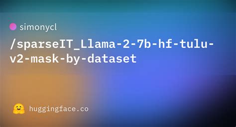 simonycl sparseit llama 2 7b hf tulu v2 mask by dataset at main